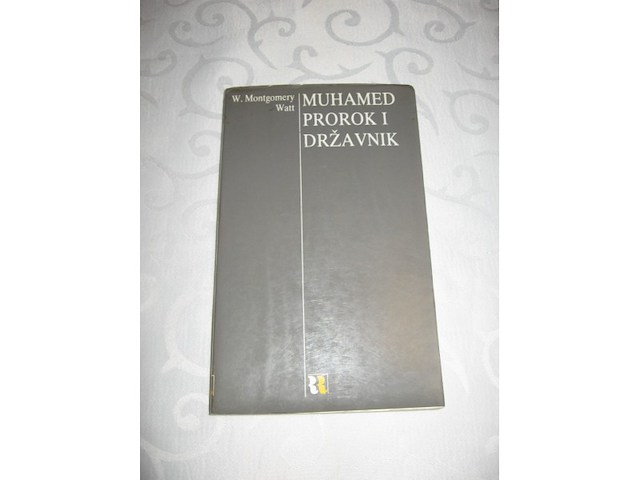 Muhamed prorok i državnik - Watt
