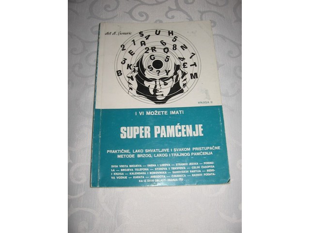 I vi možete imati super pamćenje - Semorie