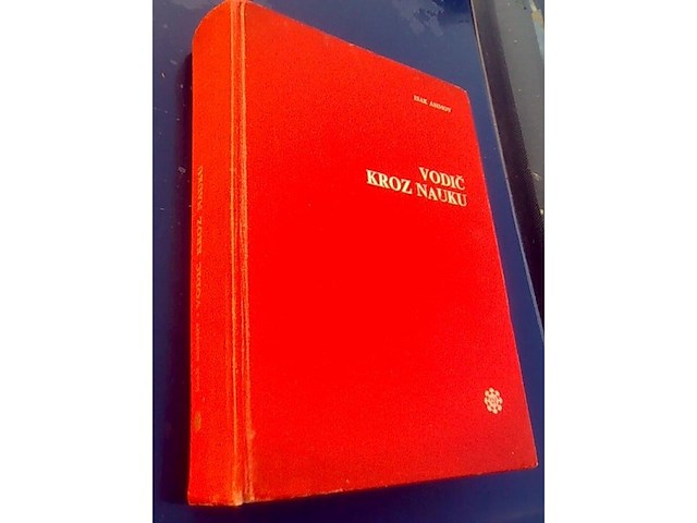 VODIČ KROZ NAUKU - Isak Asimov