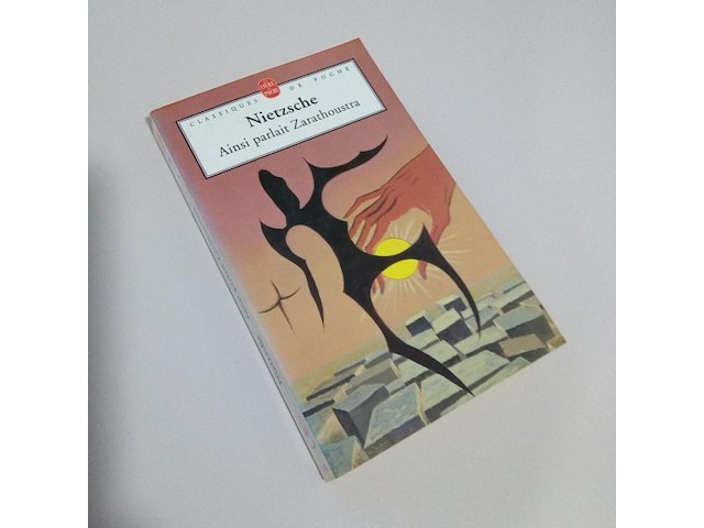 Friedrich Nietzsche - Ainsi parlait Zarathoustra (franc