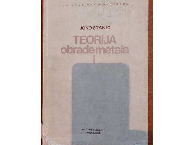 Teorija obrada metala Joko  Stanić