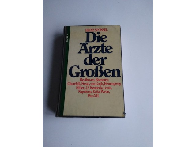 Die Ärzte der Großen - Heinz Sponsel - 1976