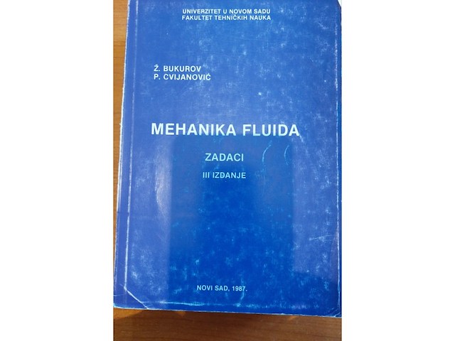 Mehanika Fluida III Ž.Bukurov P. Cvijanović