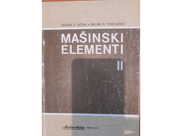 Masinski elementi II DUSAN  J. VITAS TRBOJEVIC D MILAN