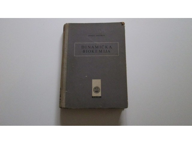 Dinamička biokemija, Ernest Baldwin