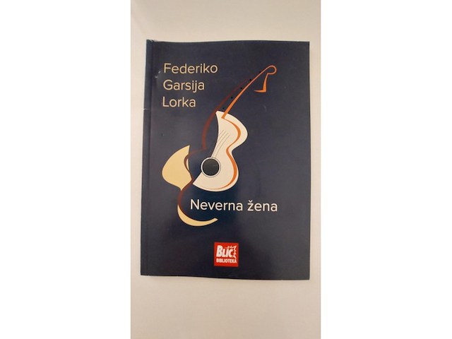Federiko Garsija Lorka/ Neverna zena