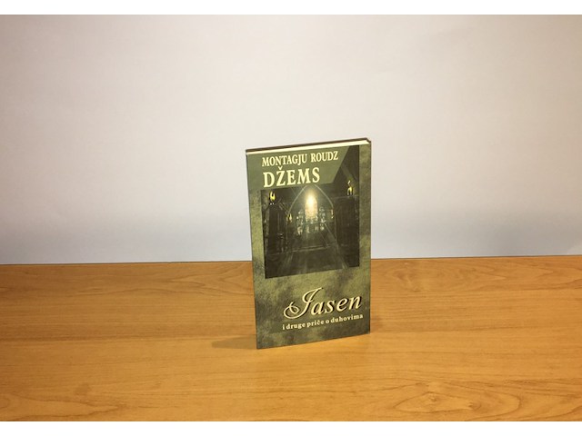 M.R. DŽEJMS - JASEN i druge priče o duhovima
