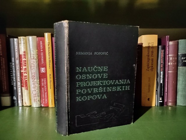Naučne osnove projektovanja površinskih kopova