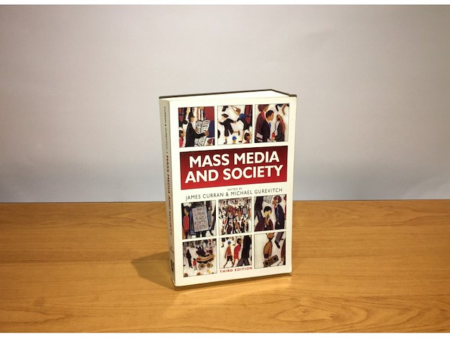 MASS MEDIA AND SOCIETY