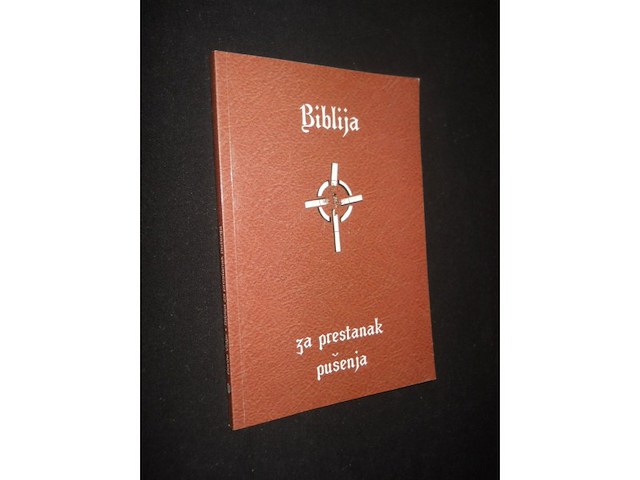 BIBLIJA ZA PRESTANAK PUŠENJA