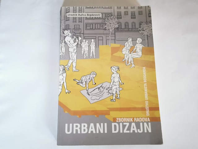 Urbani dizajn - Zbornik radova, Ruzica Bogdanovic