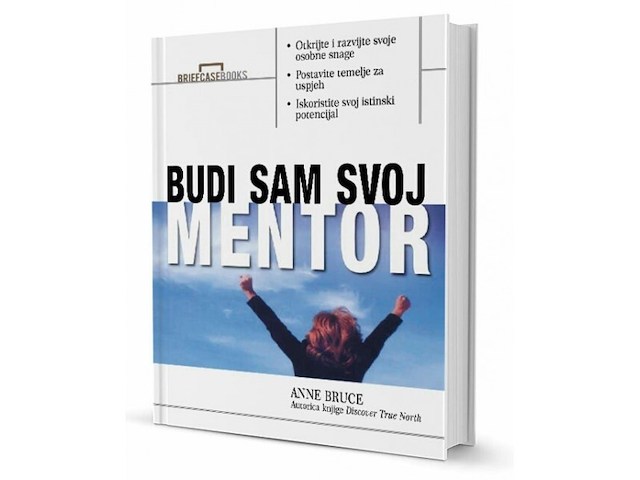 Budi sam svoj mentor - Anne Bruce
