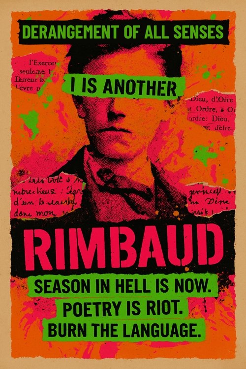 Rimbaud (Rembo) - Derangement of all senses