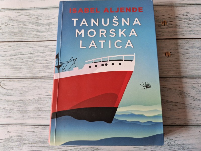 TANUŠNA MORSKA LATICA - ISABEL ALJENDE