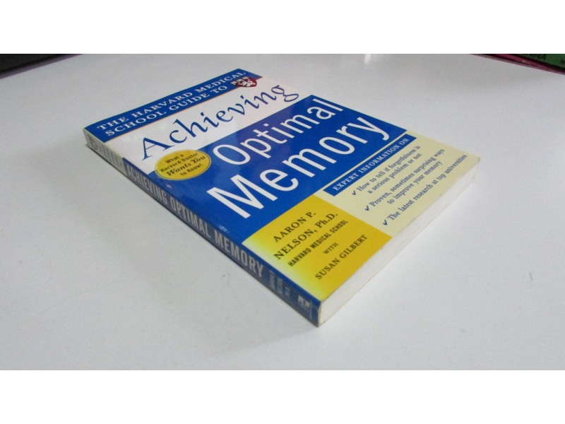 ACHIEVING OPTIMAL MEMORY - Aaron P. Nelson