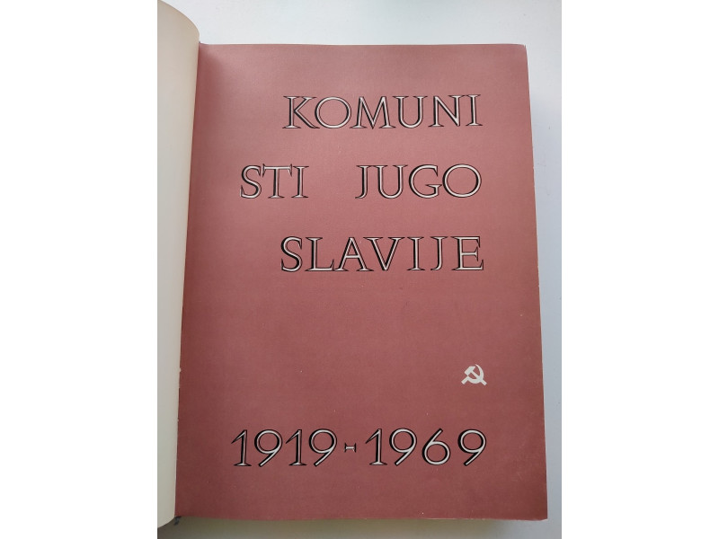 KOMUNISTI JUGOSLAVIJE 1919.1969