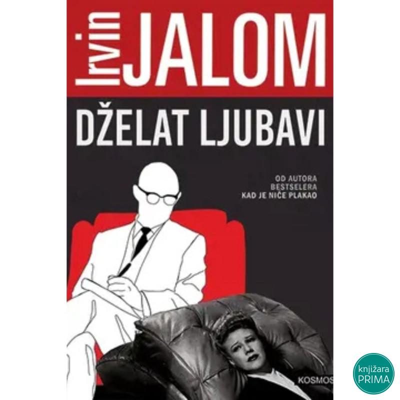 Dželat ljubavi - Irvin D. Jalom