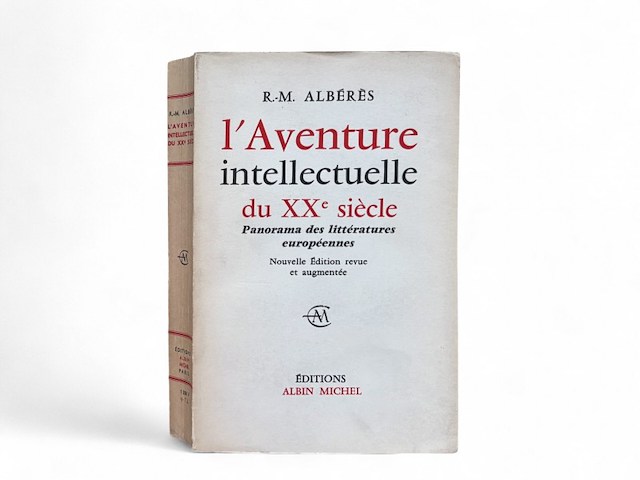 L`Aventure intellectuelle du XXe siècle - Albin Michel