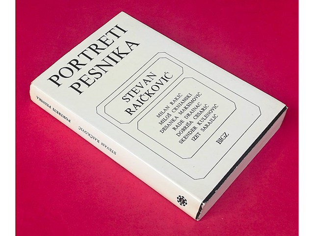 PORTRETI PESNIKA - Stevan Raičković