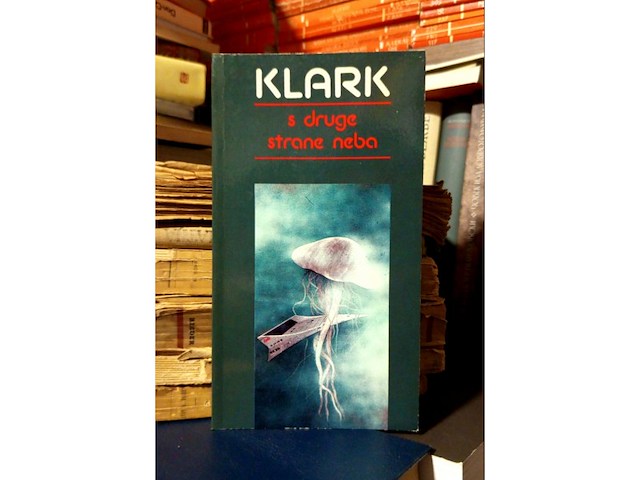 Artur Klark – S druge strane neba