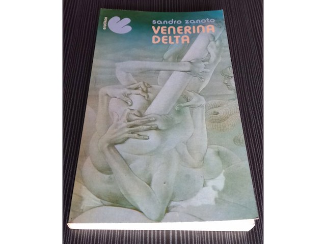 Sandro Zanoto: `Venerina delta`