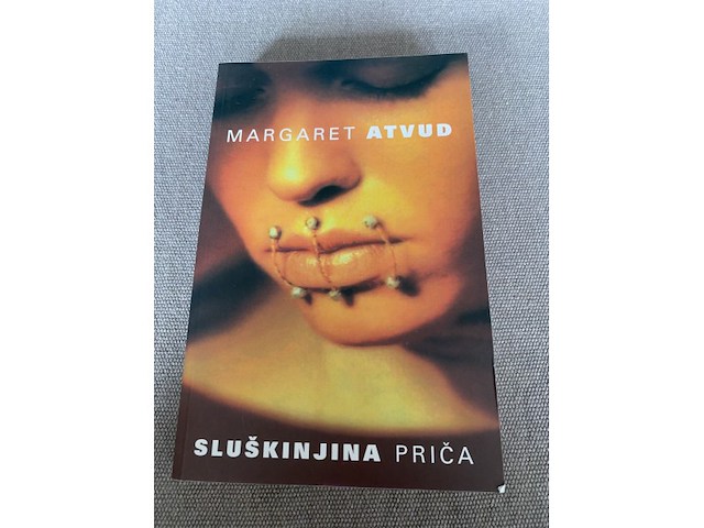 Margaret Atvud - Sluškinjina priča