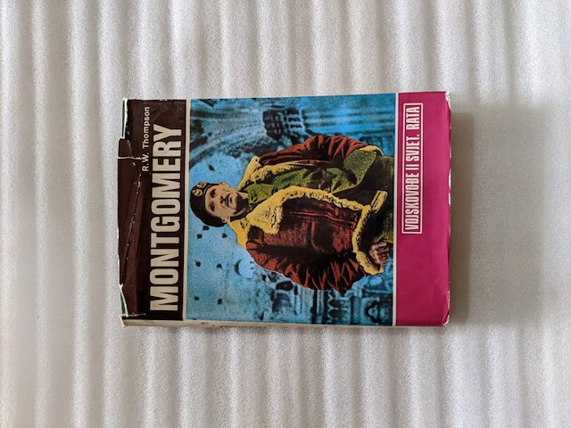 Montgomery vojskovode II svjet rata R. W. Thompson