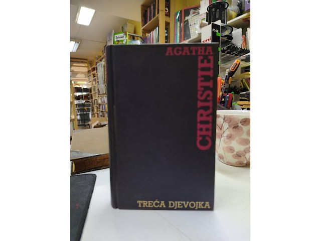 Treca devojka- Agata Kristi