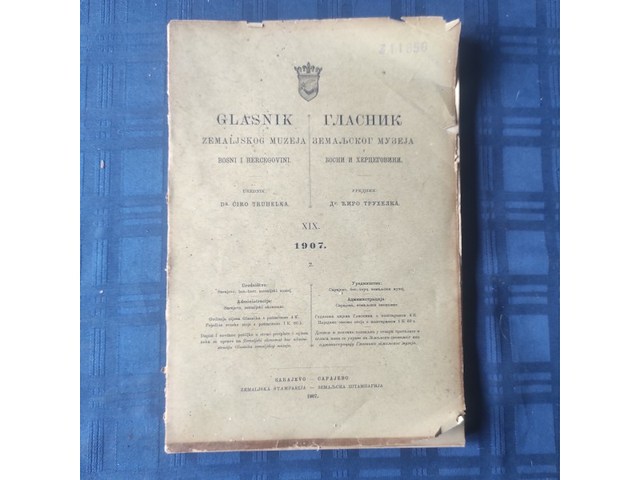 Glasnik zemaljskog muzeja u Bosni i Hercegovini  1907