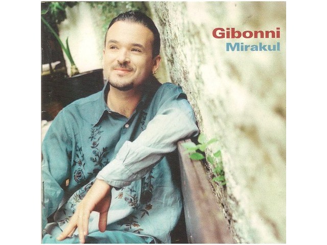 Gibonni - Mirakul (novo)