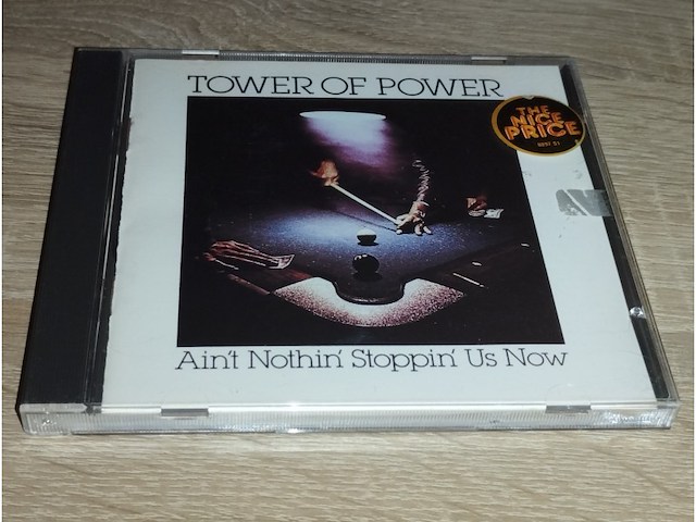 Tower Of Power - Ain`t Nothin` Stoppin` Us Now