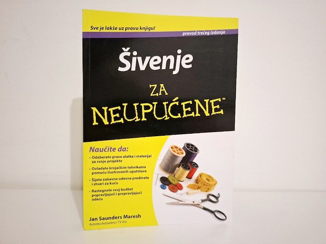 Šivenje za neupućene  - Jan Saunders Maresh
