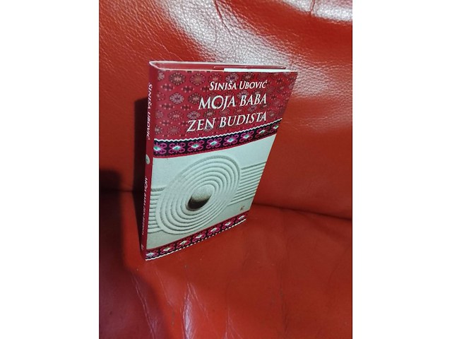 Moja baba zen budista Siniša Ubović