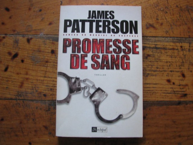 JAMES PATTERSON - PROMESSE DE SANG