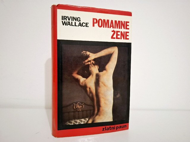 Pomamne žene  - Irving Wallace