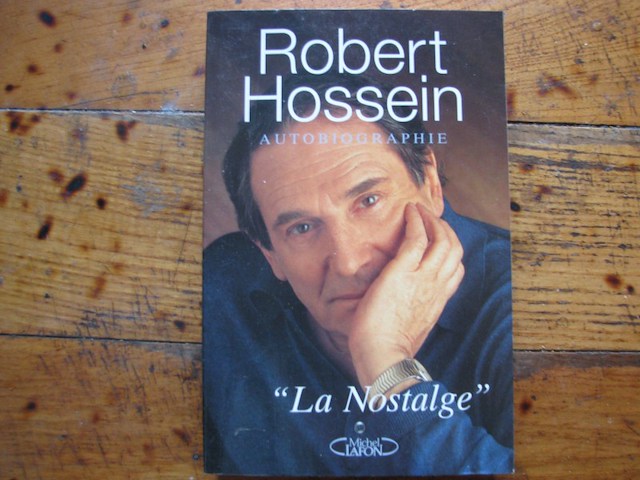 ROBERT HOSSEIN - LA NOSTALGE RETKO