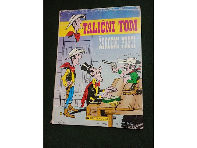 Talični Tom Čarobni prsti Dečje novine