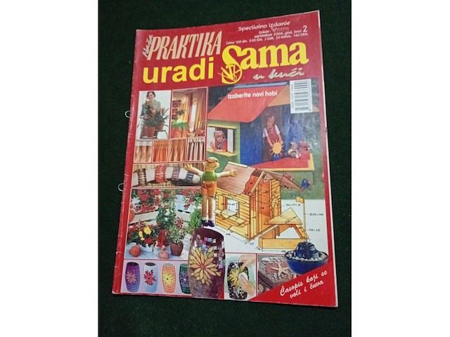 Naša praktika uradi sama u kući br.2 septembar 2006g