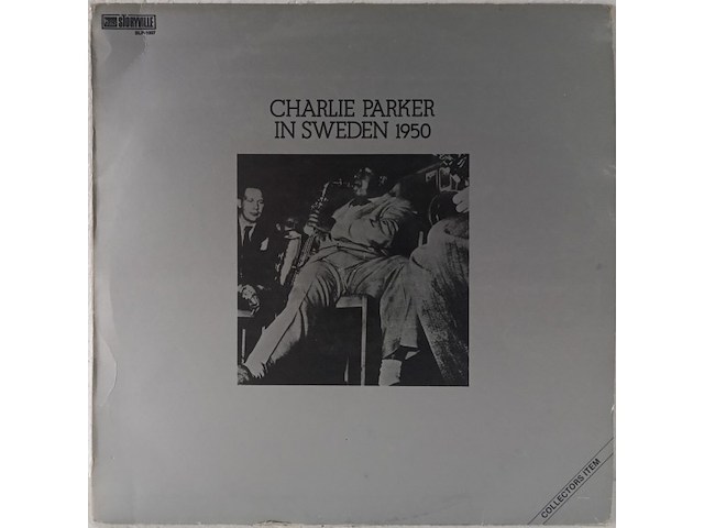 LPS Charlie Parker - In Sweden 1950 (YU)