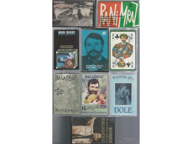 Djordje Balasevic x 9 kaseta