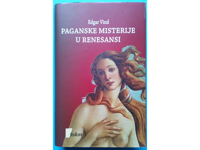 Paganske misterije u renesansi - Edgar Vind