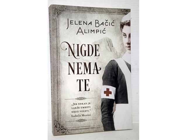 Nema te nigde, Jelena Baćić Alimpić
