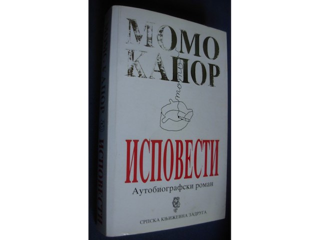 ISPOVESTI - Momo Kapor
