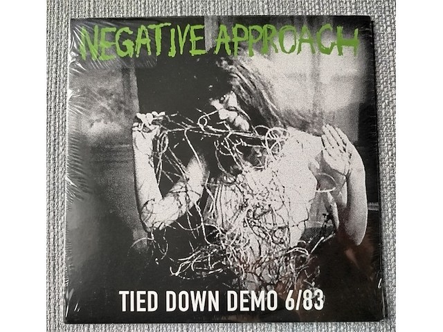 Negative Approach - Tied Down Demo 7``