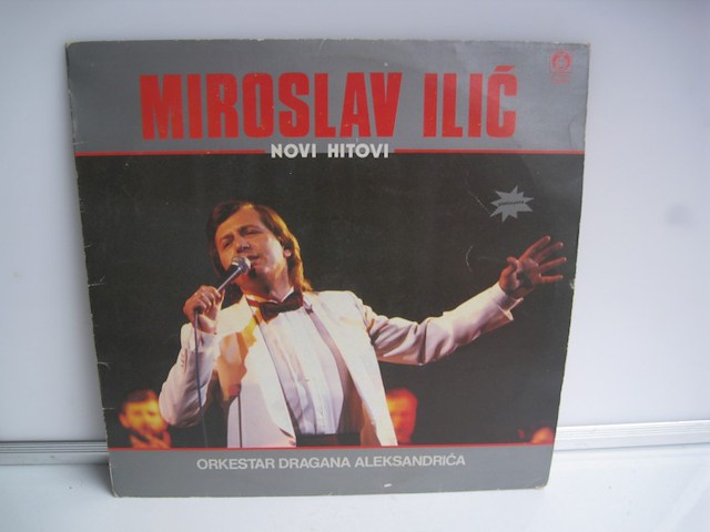 Miroslav Ilic - novi hitovi LP