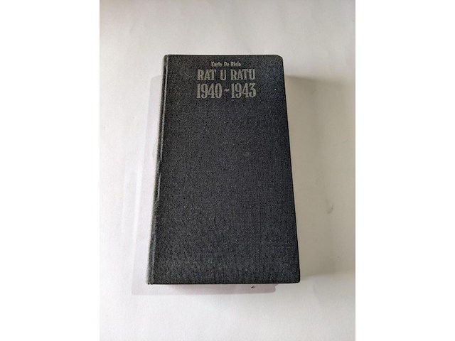 Rat u ratu 1940-1943 Carlo De Risio