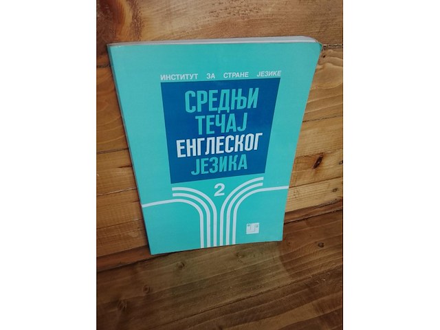 SREDNJI TEČAJ ENGLESKOG JEZIKA 2