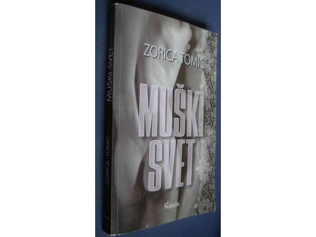MUŠKI SVET - Zorica Tomić