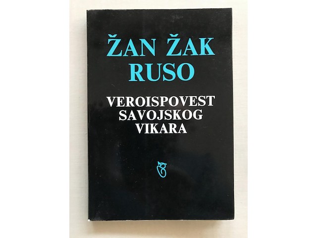VEROISPOVEST SAVOJSKOG VIKARA - Žan Žak Ruso