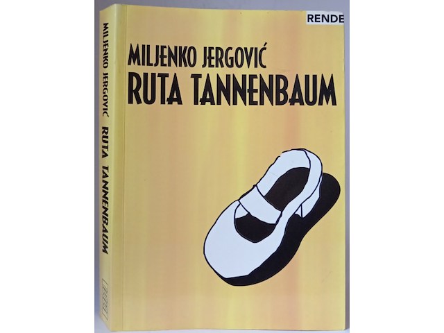 RUTA TANNENBAUM: Miljenko Jergović